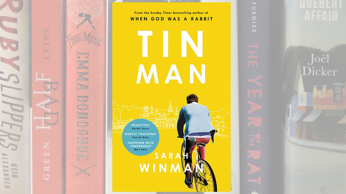 BBC Radio 2 - The Radio 2 Book Club - Tin Man by Sarah Winman