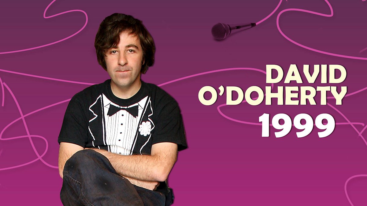 BBC Three - BBC New Comedy Awards, A 1999 set from David O'Doherty