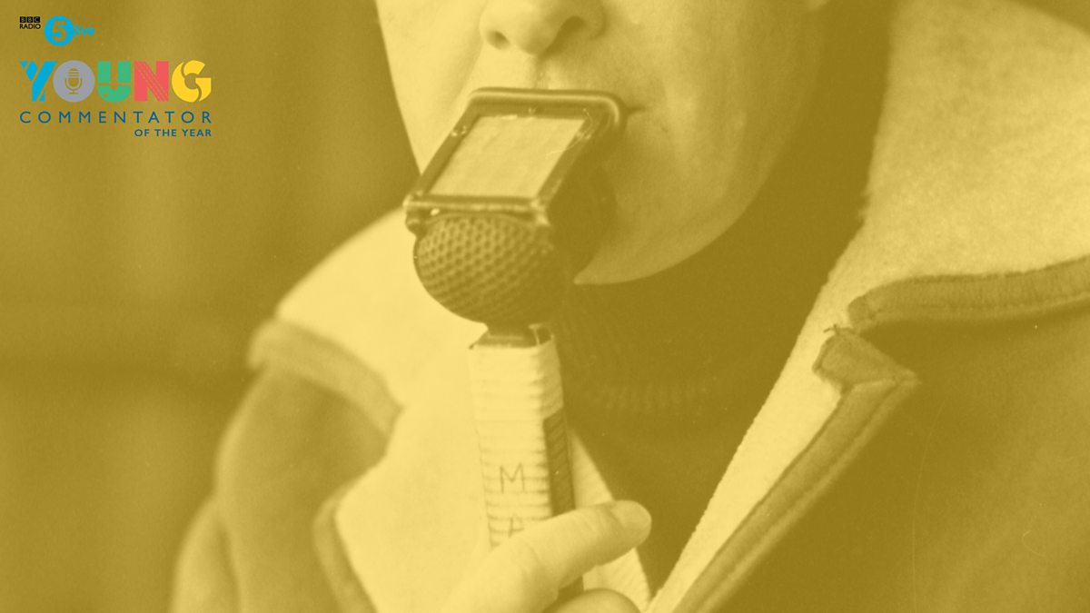 BBC Radio 5 Live - Young Commentator of the Year - Test your commentary ...