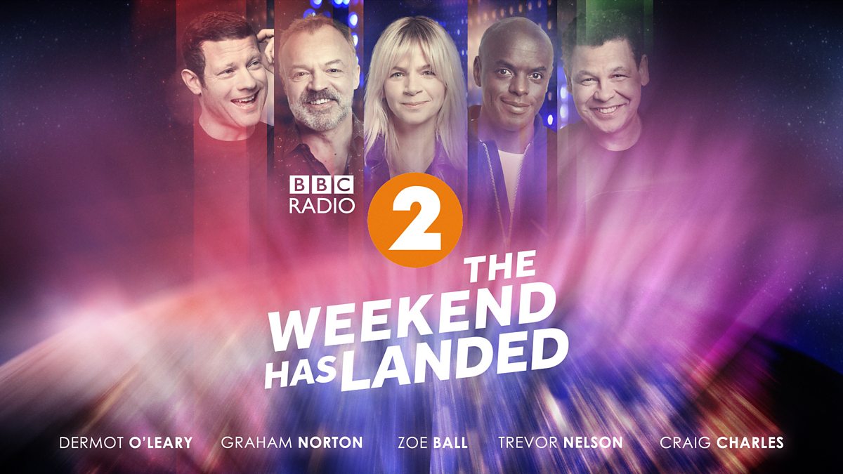 BBC Radio 2 - Radio 2, The Weekend Has Landed