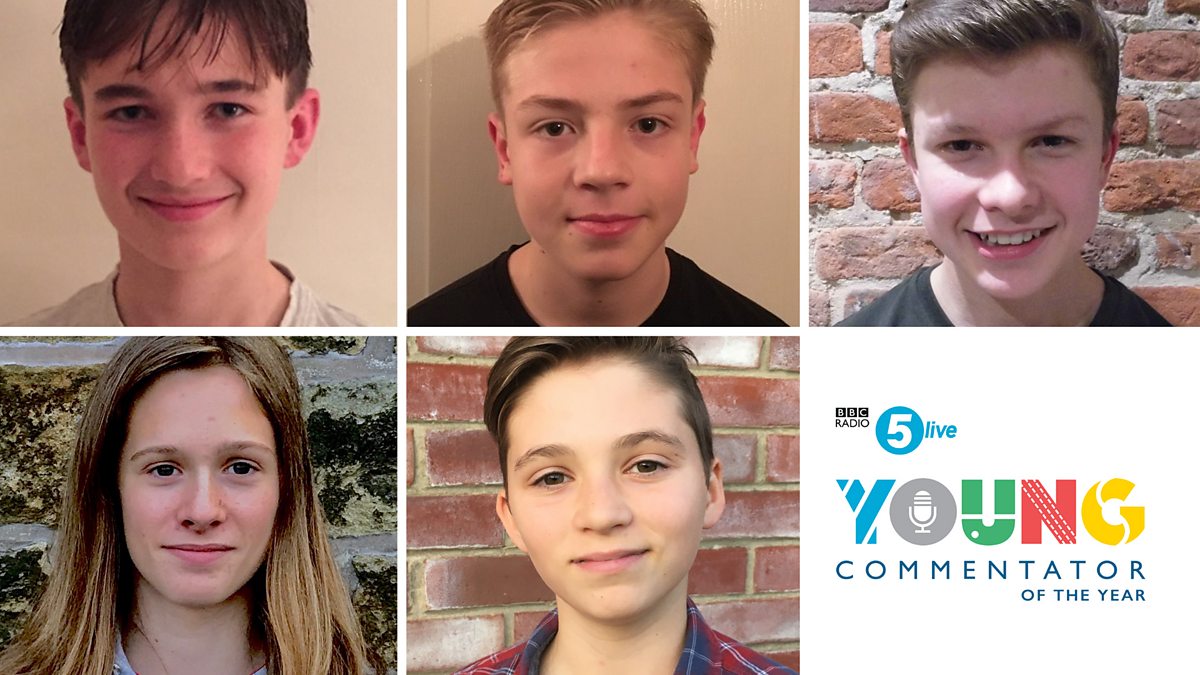 BBC Radio 5 Live - Young Commentator of the Year, Young Commentator of ...