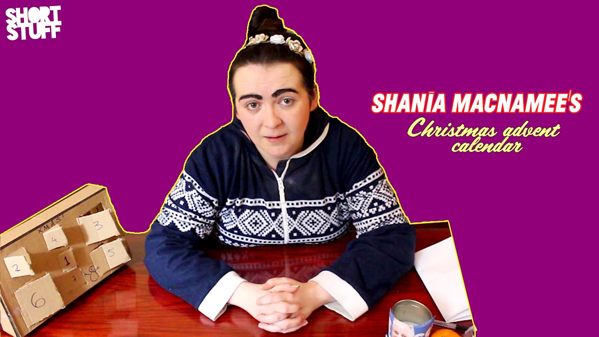 BBC Scotland - Short Stuff, Shania MacNaemee's Christmas Advent Calendar
