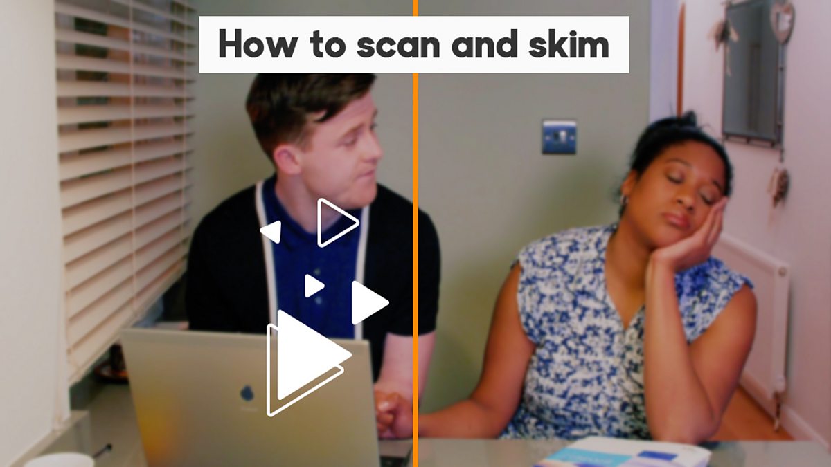 BBC - Skillswise clips, How to scan and skim.