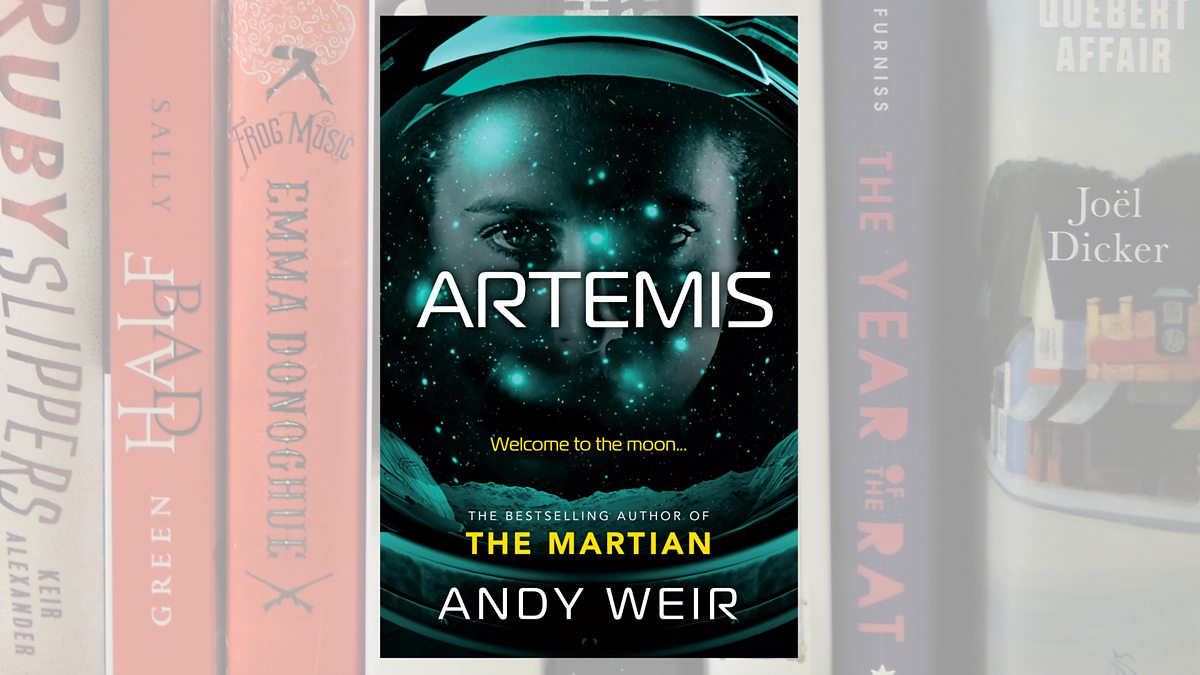 BBC Radio 2 - The Radio 2 Book Club - Artemis by Andy Weir