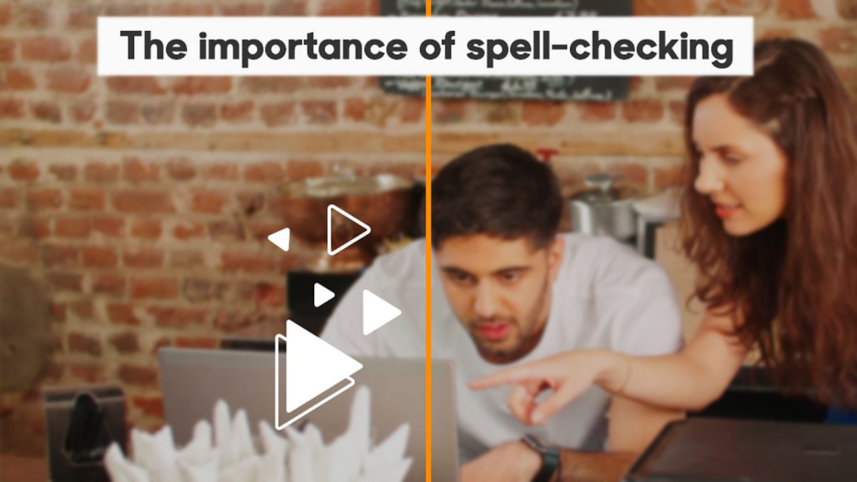 BBC - Skillswise clips, The importance of spell checking.