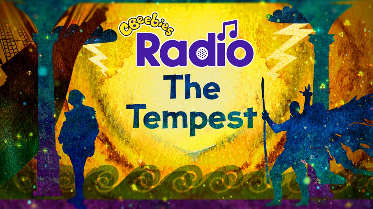 CBeebies Radio - The Tempest