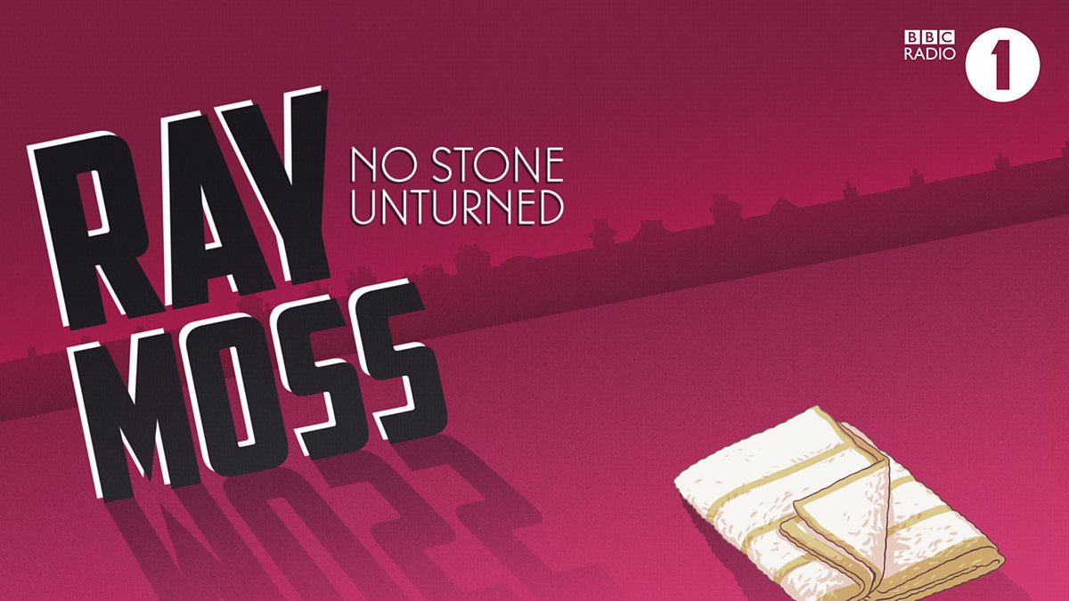 BBC Radio 1 - Kench, Ray Moss: E03 - Towels