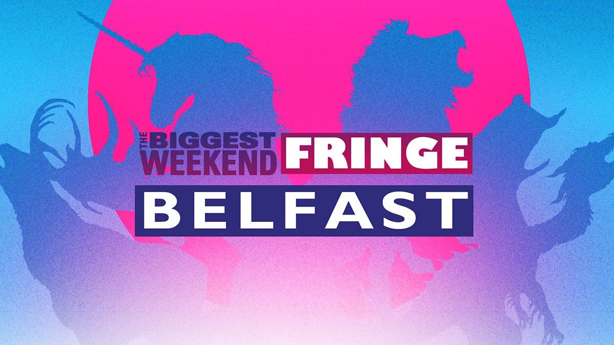 BBC Music - Biggest Weekend - The Biggest Weekend Fringe - Belfast