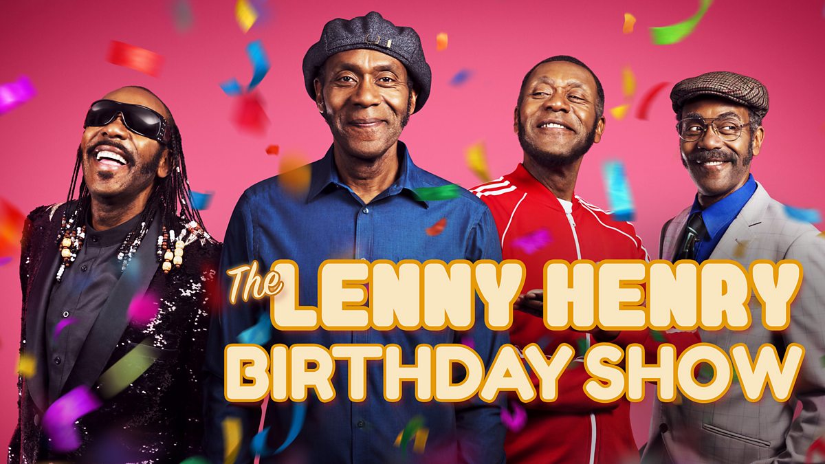 BBC One - The Lenny Henry Birthday Show