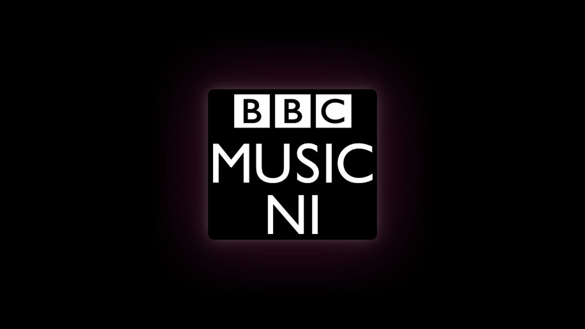 BBC Music - BBC Music NI, BBC Northern Ireland Music