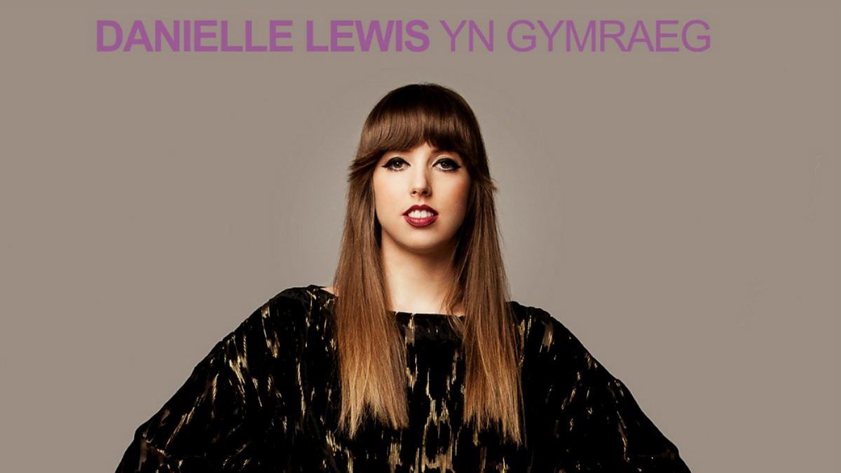 BBC Radio Cymru - Georgia Ruth, Danielle Lewis, Ep "Yn Gymraeg" gan Danielle Lewis