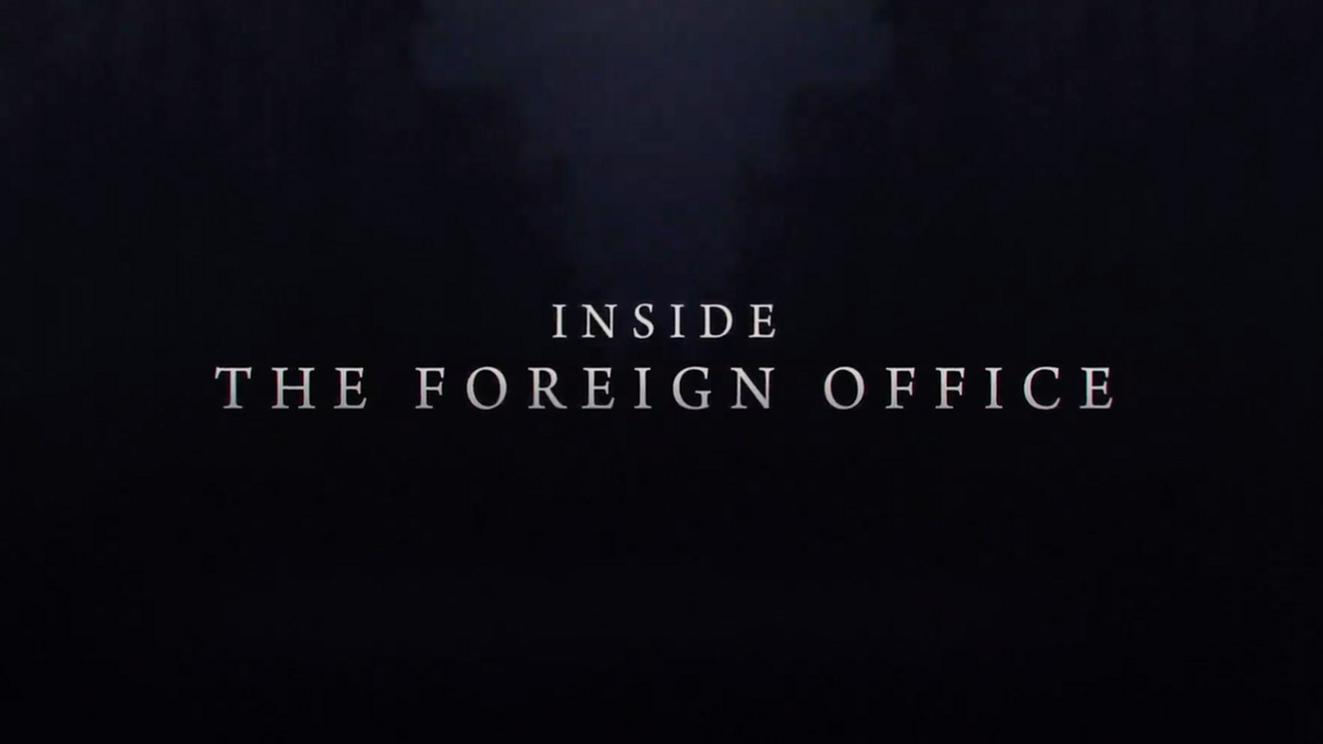 BBC Two - Inside the Foreign Office, Inside The Foreign Office