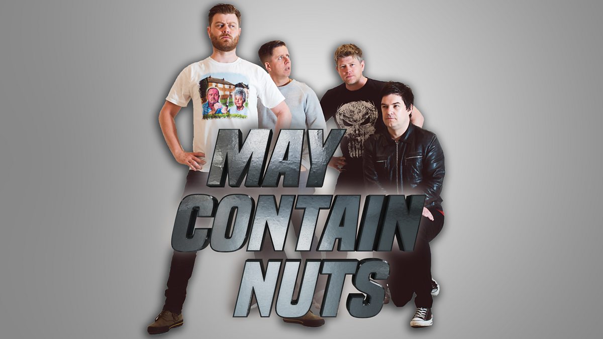 BBC Radio Scotland - May Contain Nuts, Welcome to May Contain Nuts