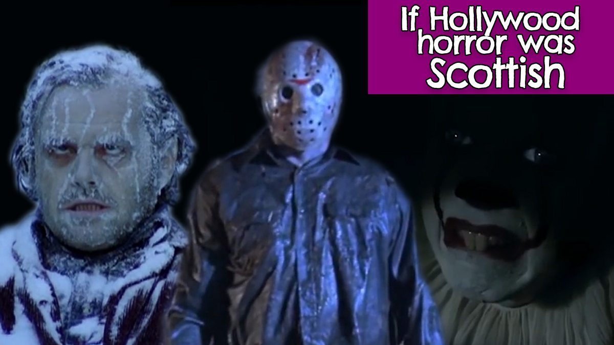 BBC Scotland - Short Stuff, If Hollywood Horror was Scottish
