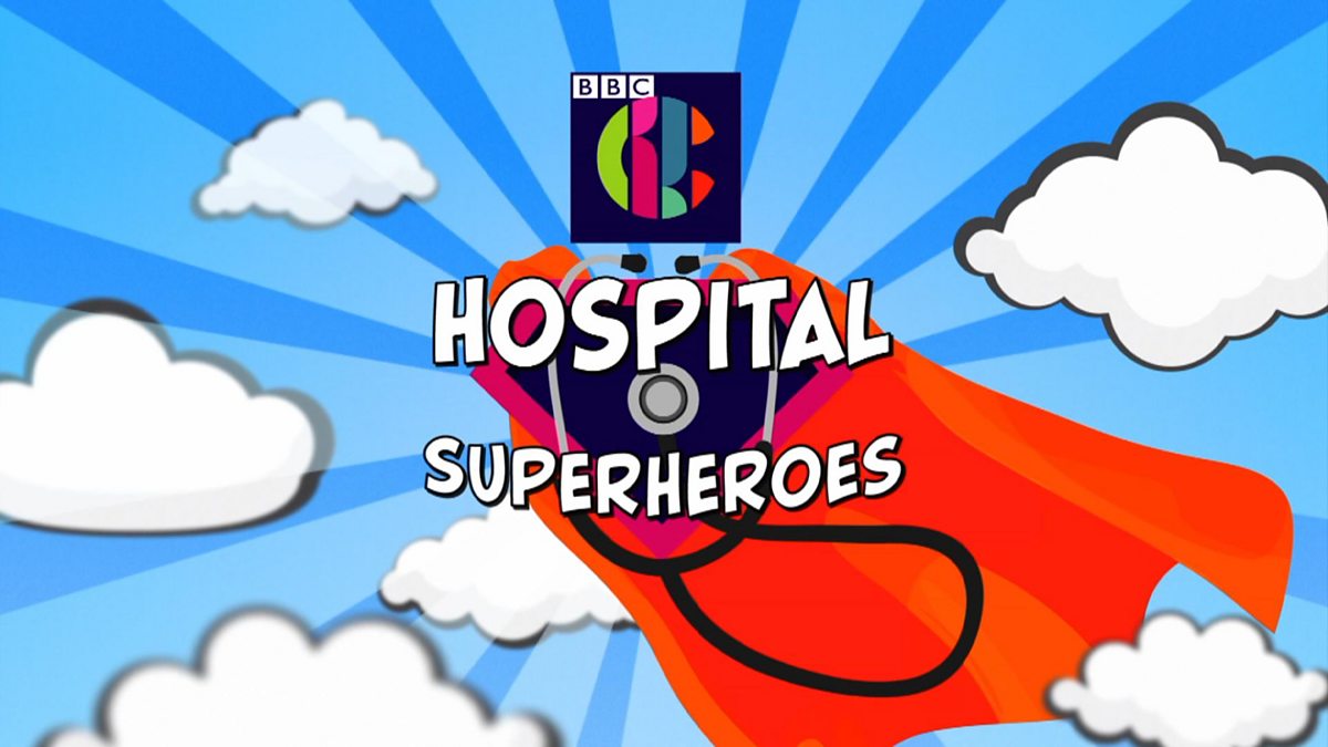 CBBC - CBBC Hospital Superheroes