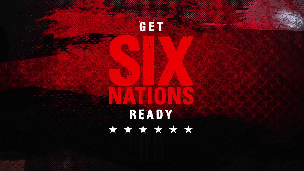 BBC - Five Ways to Get Six Nations Ready
