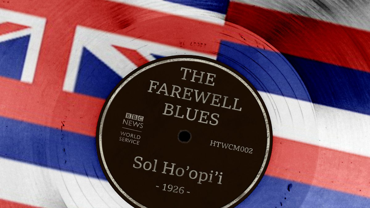 BBC World Service - How the World Changed Music, The Farewell Blues ...