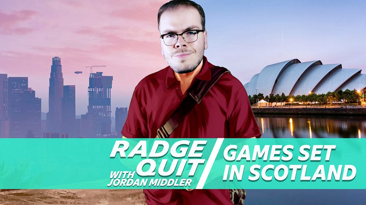 BBC - The Social, GAMES SET IN SCOTLAND | RADGE QUIT