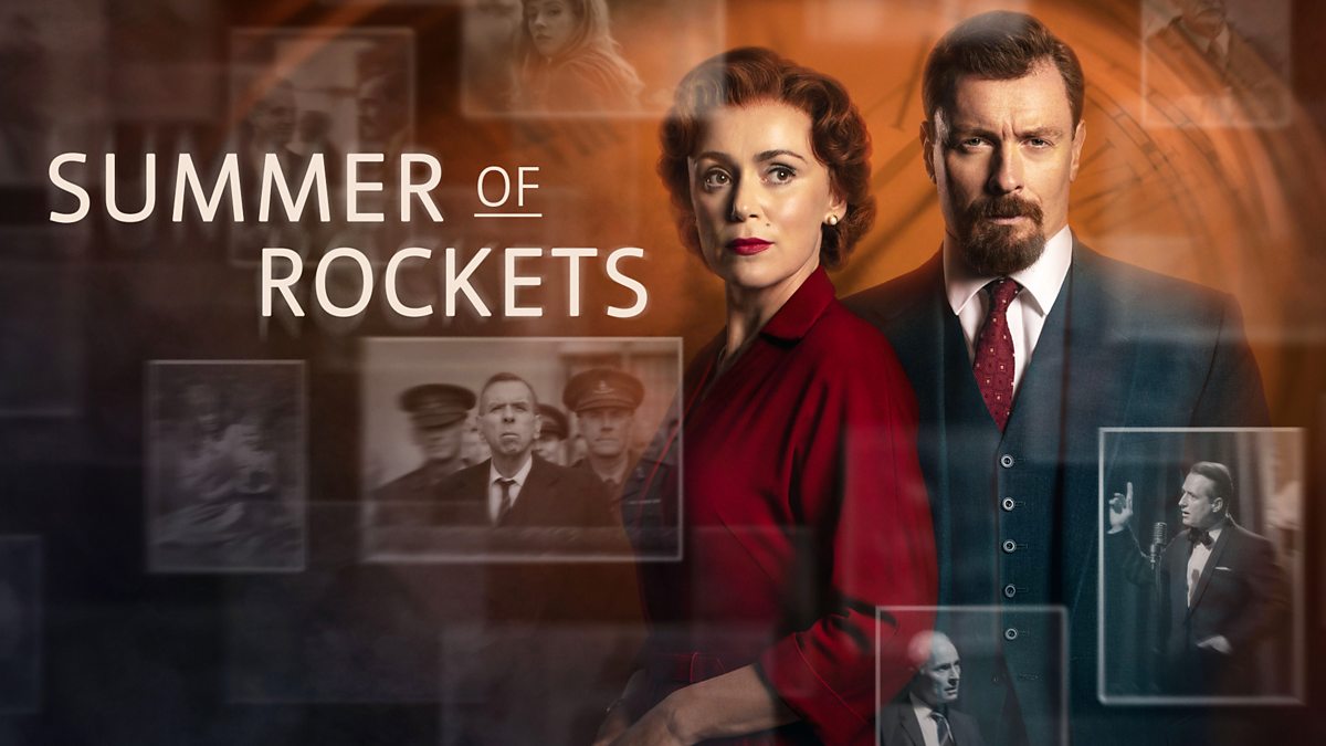 BBC iPlayer - Summer of Rockets - Series 1: Episode 1