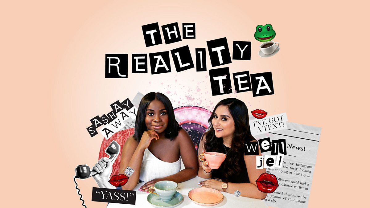 BBC Radio 1 - Radio 1 Comedy, The Reality Tea