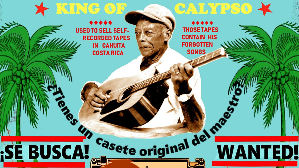 BBC World Service - Outlook, The hunt for a calypso king's lost music