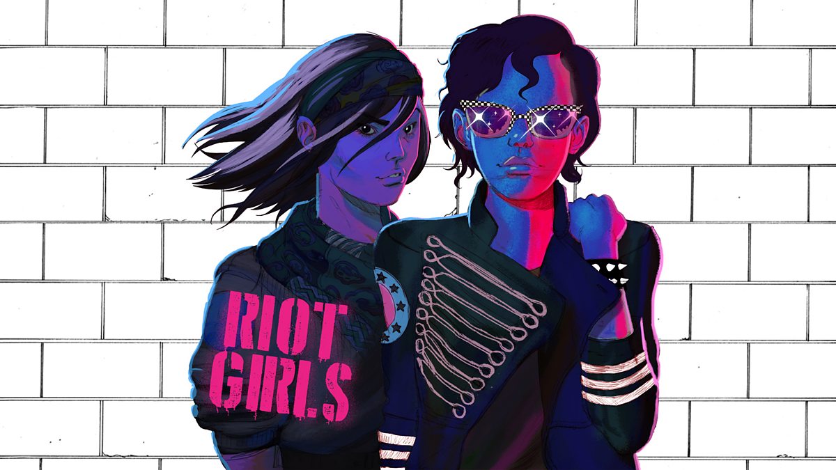 BBC Radio 4 - Riot Girls