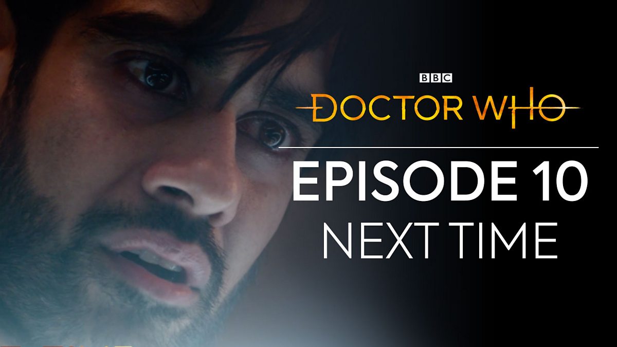 BBC One - Doctor Who (2005–2022), Episode 10- Next Time!