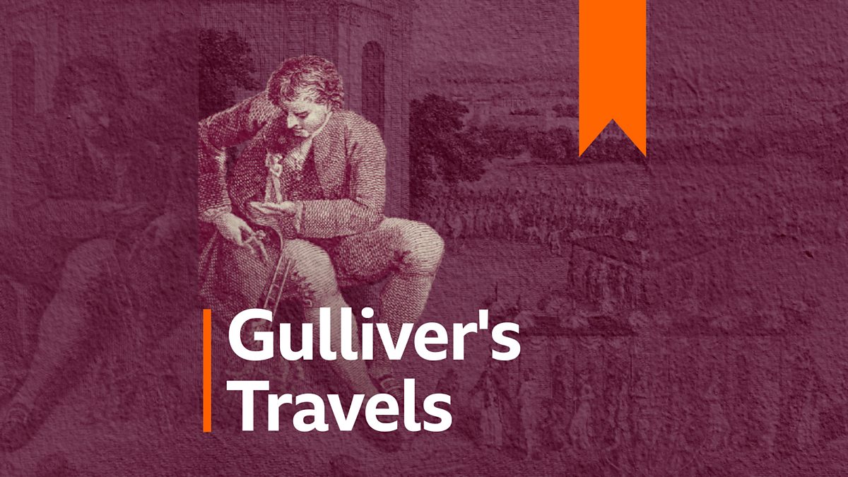 BBC Sounds - Gullivers Travels by Jonathan Swift - Episode guide