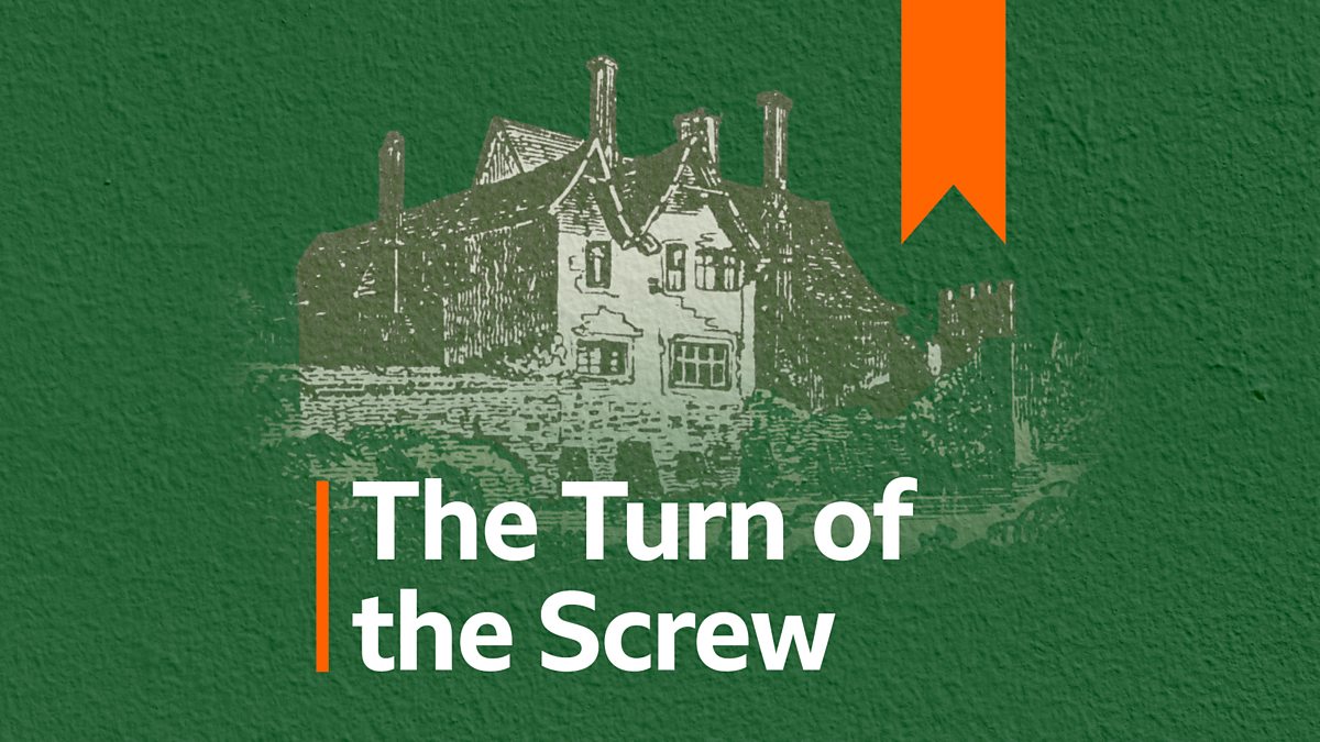 BBC Sounds - The Turn of the Screw by Henry James, Prologue