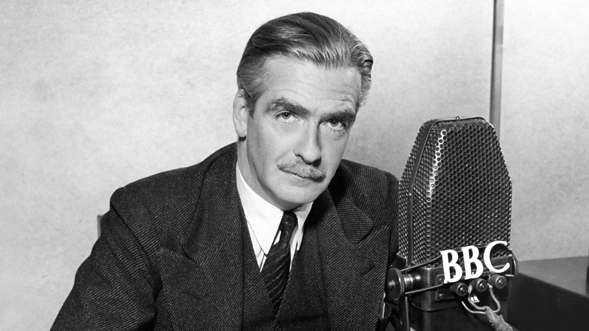 BBC Radio 4 - Archive on 4, Sir Anthony Eden