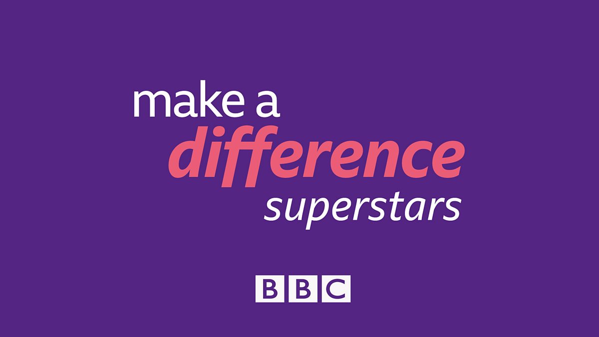 BBC - Make a Difference Superstars