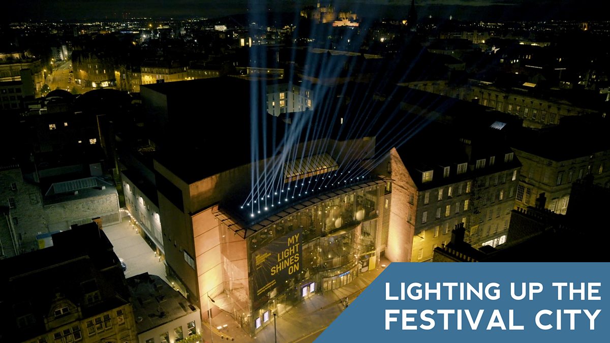 BBC Scotland - Loop, Lighting up the Festival City