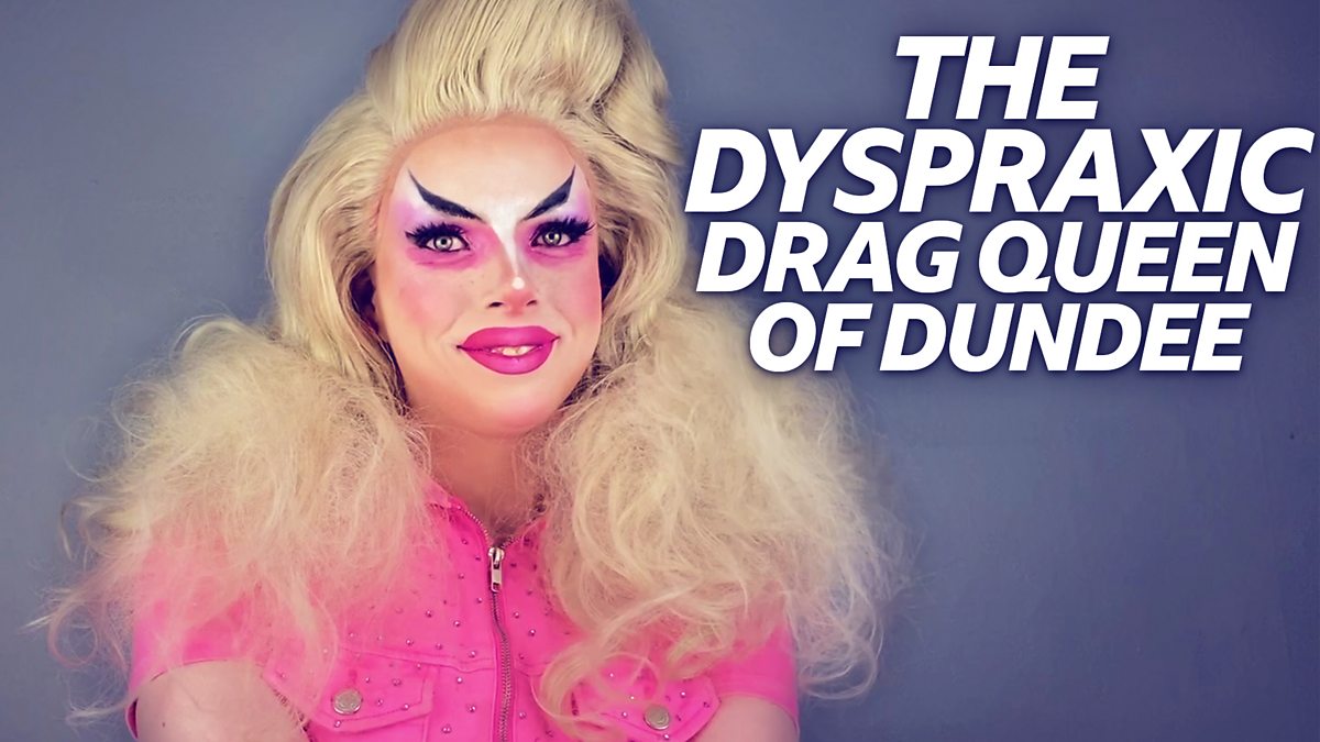 BBC - The Social, Life As A Drag Queen With Dyspraxia