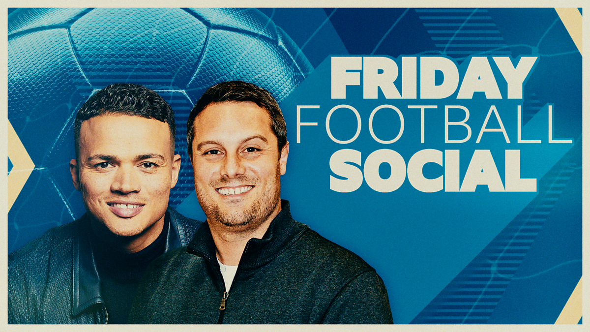 BBC Sport - Friday Football Social