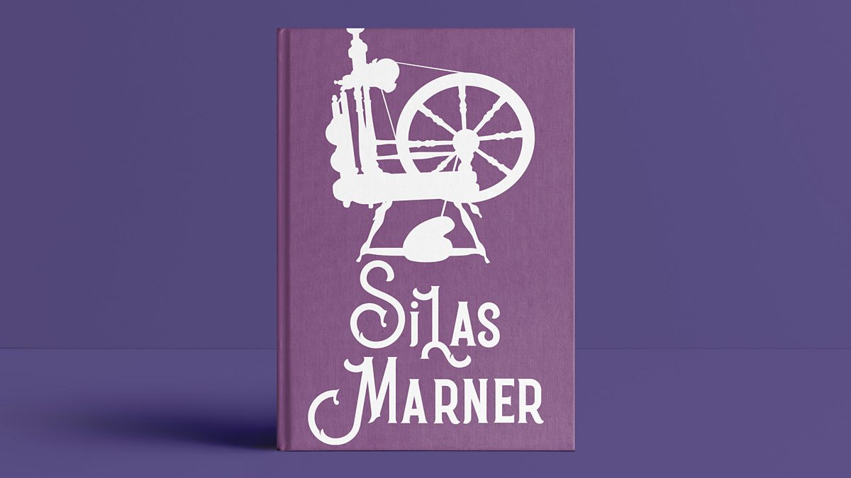 BBC Sounds - Silas Marner by George Eliot, Chapter 20