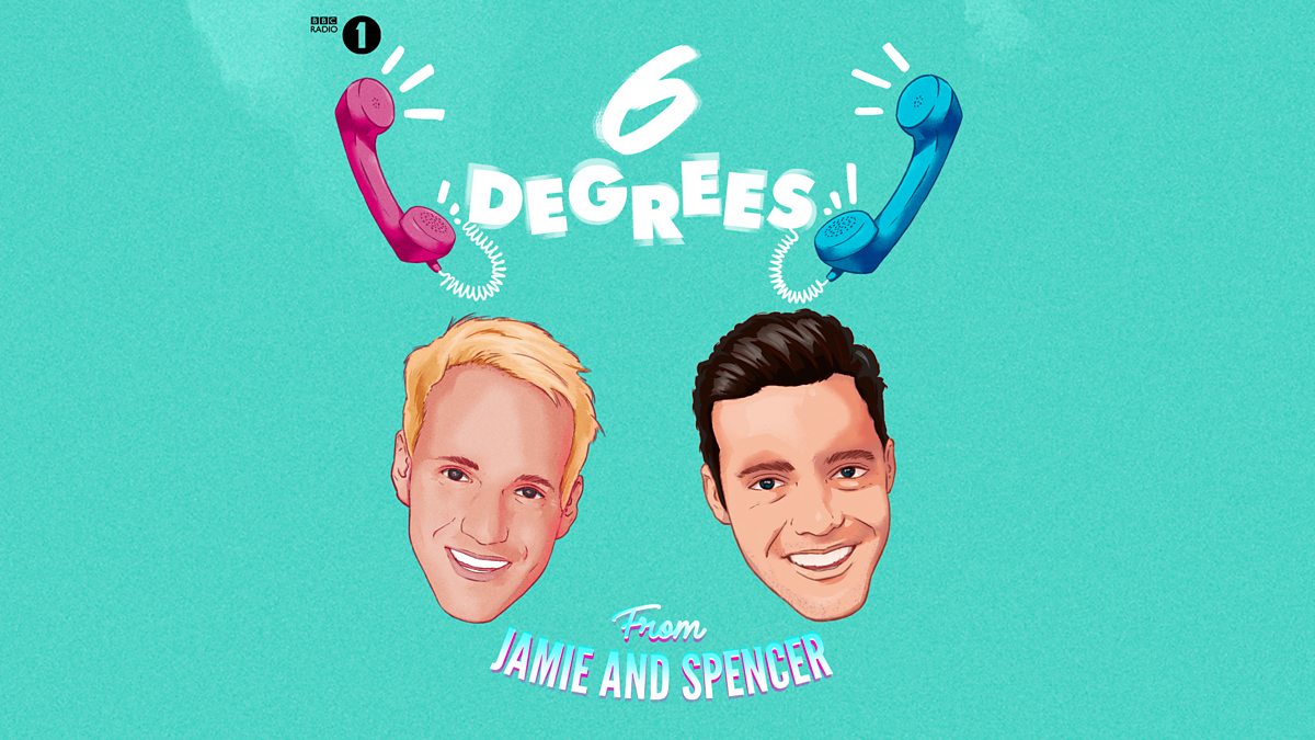BBC Radio 1 - 6 Degrees from Jamie and Spencer