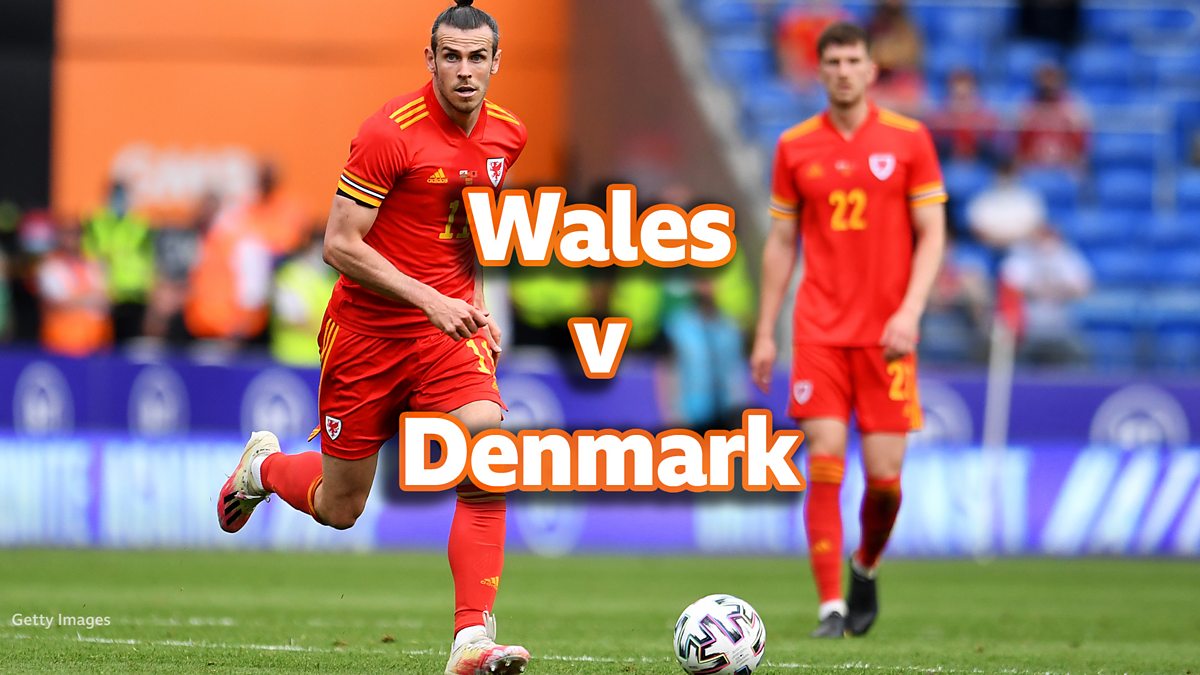 BBC Radio Wales - The Euros: Wales v Denmark Live