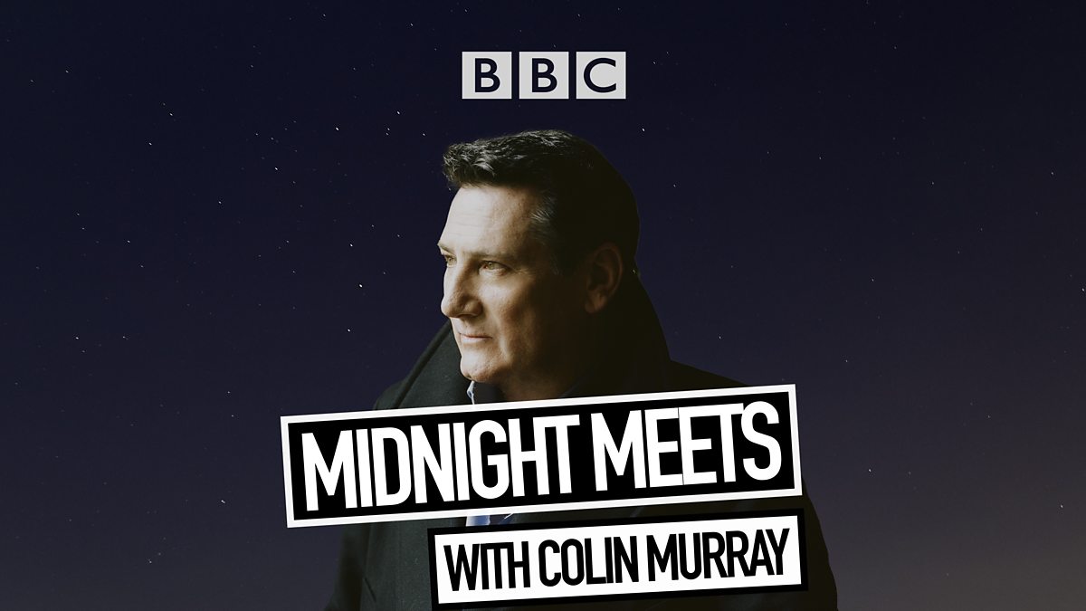 BBC Radio 5 Live - Midnight Meets With Colin Murray, Tony Hadley