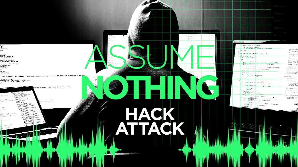 BBC Radio Ulster - Assume Nothing, Hack Attack, Episode 1: Data Kidnap