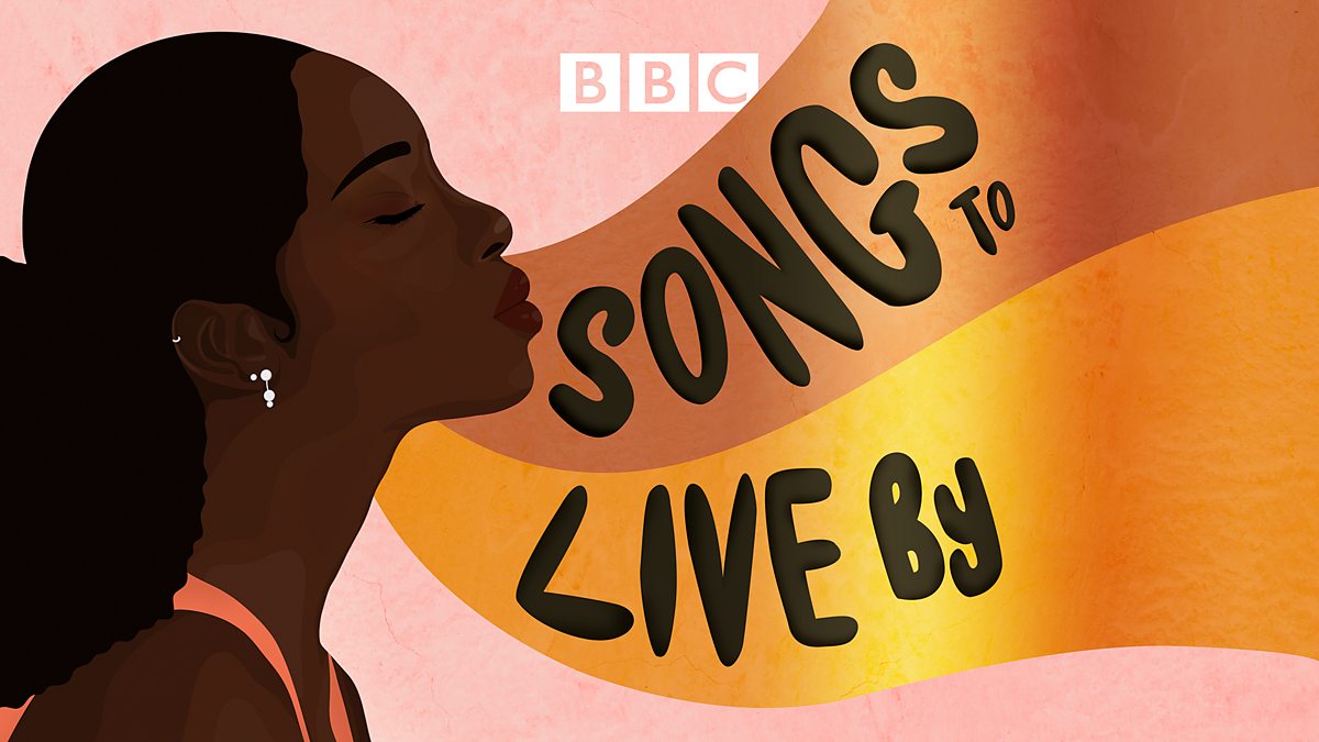 BBC Radio 1Xtra - Songs To Live By