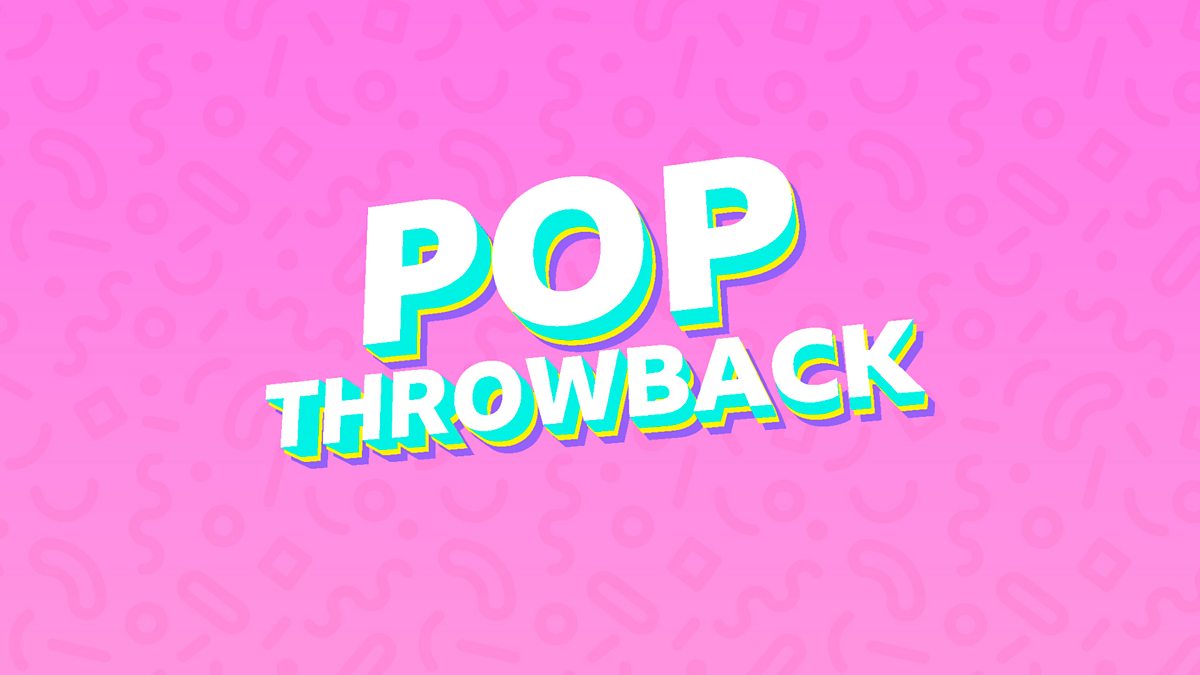 BBC Sounds - Pop Throwback - Clips