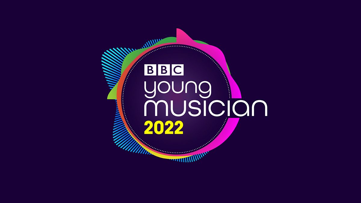 BBC Four - BBC Young Musician, 2022 - Episode guide