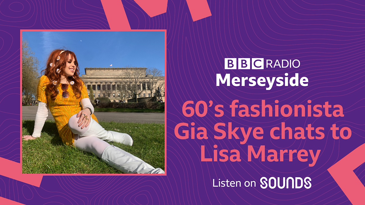 BBC Radio Merseyside - Lisa Marrey, Lisa Chats With 60s Fashion Icon