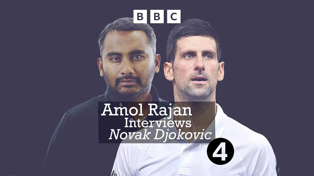 BBC Radio 4 - Amol Rajan Interviews...