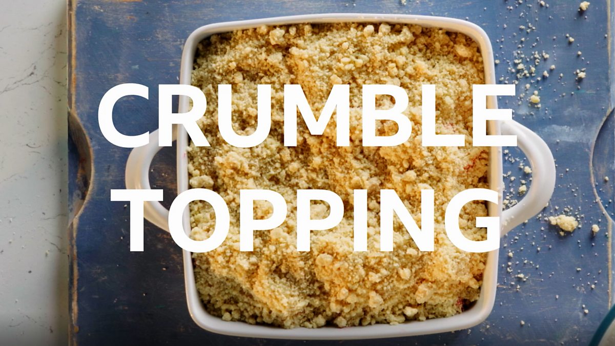 BBC - BBC Food, How to make crumble topping
