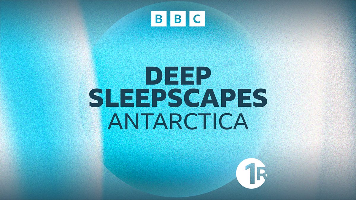 BBC Radio 1 - Radio 1's Deep Sleepscapes, Seven Worlds, One Planet ...