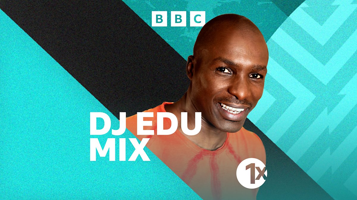 BBC Radio 1Xtra - DJ Edu's DNA Mix
