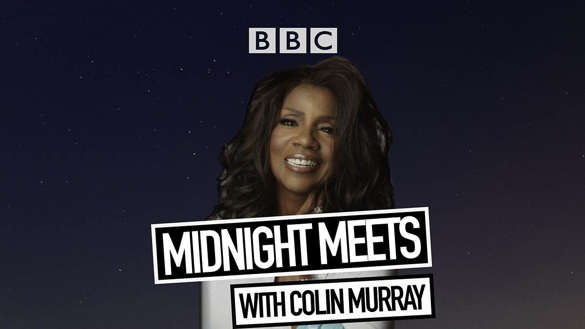 BBC Radio 5 Live - Midnight Meets With Colin Murray, Gloria Gaynor