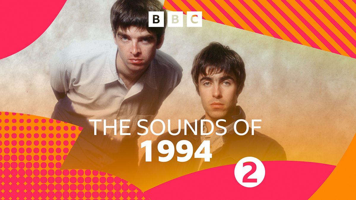 BBC Radio 2 - Sounds of the 20th Century: The 90s, The Sounds of 1994