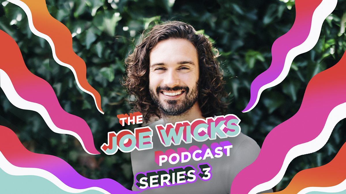 BBC Radio 4 - The Joe Wicks Podcast, Welcome to The Joe Wicks Podcast ...
